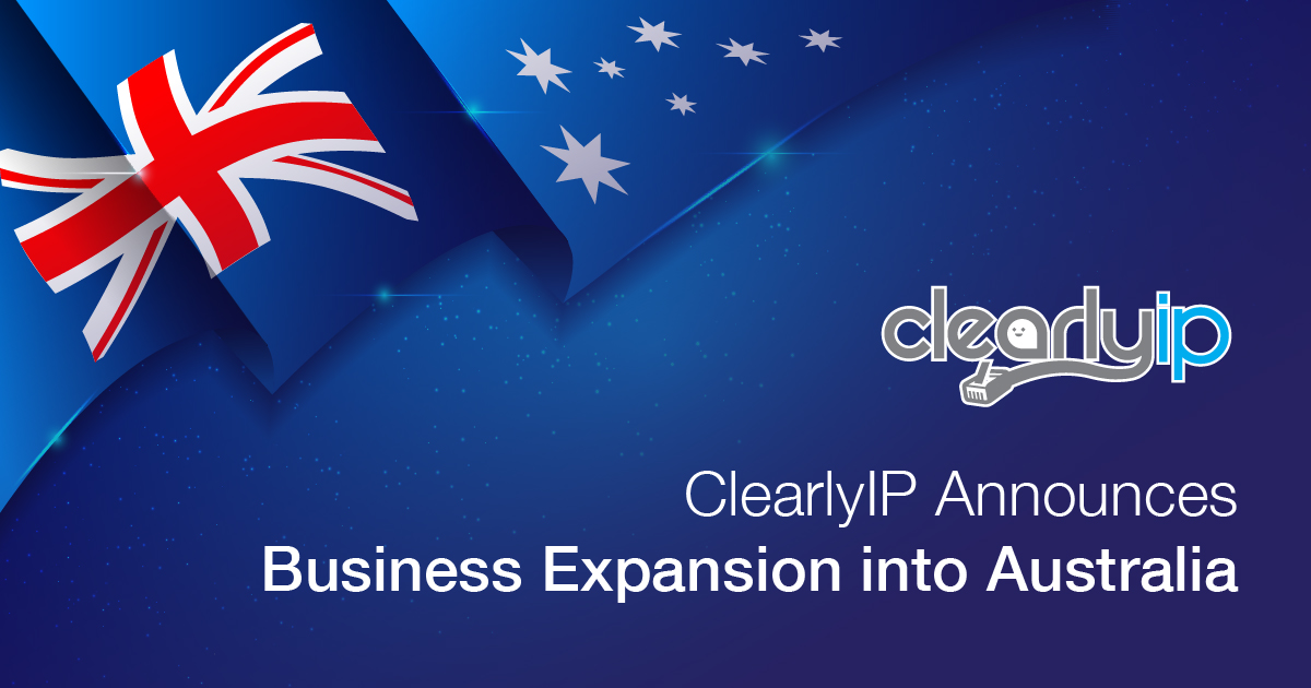 ClearlyIP Announces Business Expansion into Australia - ClearlyIP
