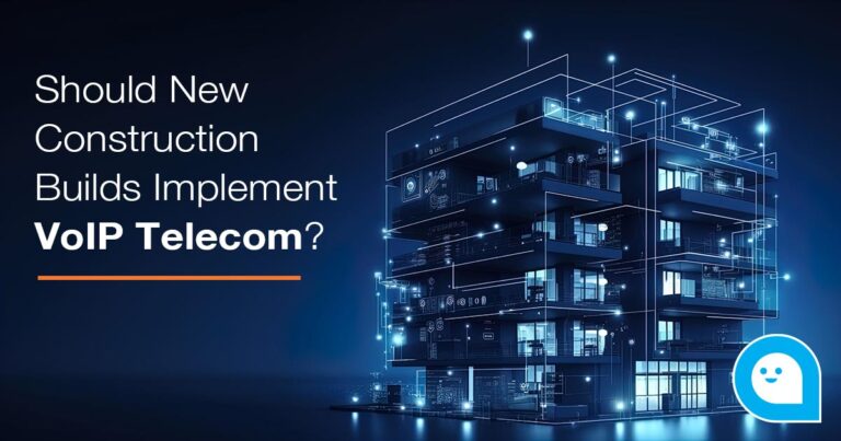 Should New Construction Builds Implement VoIP Telecom Services? | ClearlyIP